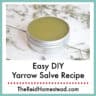 Easy DIY Yarrow Salve Recipe